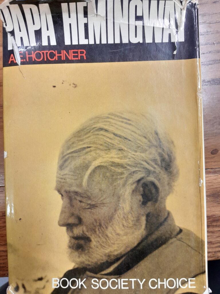 Papa Hemingway by A E Hotchner - P Commane Bookshop